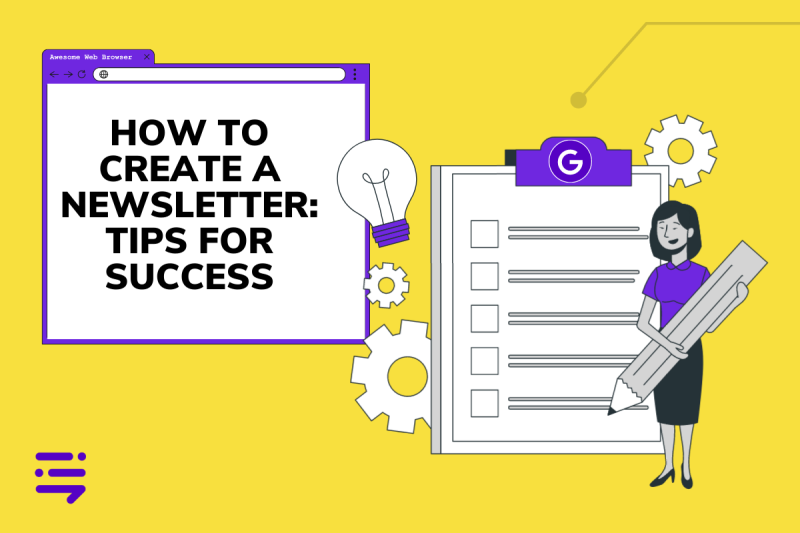 How to Create a Newsletter: Tips for Success - BrandWell