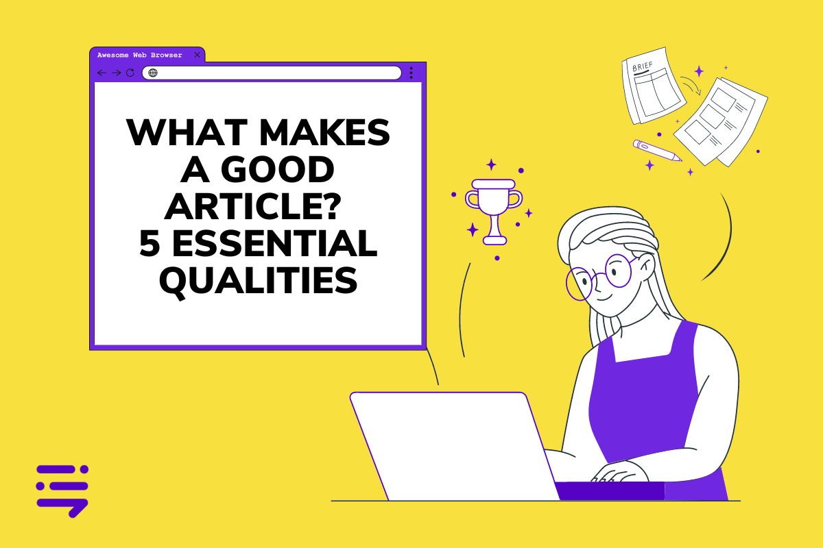 What makes a good article? And why is it important in marketing?
